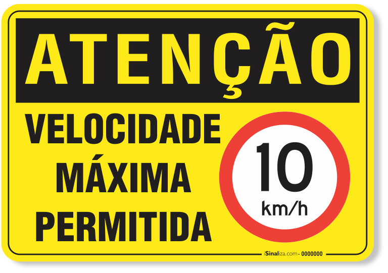 Placa AtenÇÃo Velocidade MÁxima Permitida Loja De