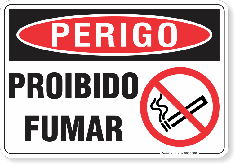 PLACA PERIGO PROIBIDO FUMAR - iSinaliza.com - Loja de Sinalização PLACA PERIGO PROIBIDO FUMAR - iSinaliza.com - Loja de Sinalização