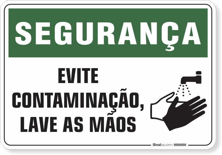 Placa Segurança Evite Contaminação, Lave As Mãos - iSinaliza.com - Loja ... Placa Segurança Evite Contaminação, Lave As Mãos - iSinaliza.com - Loja ...