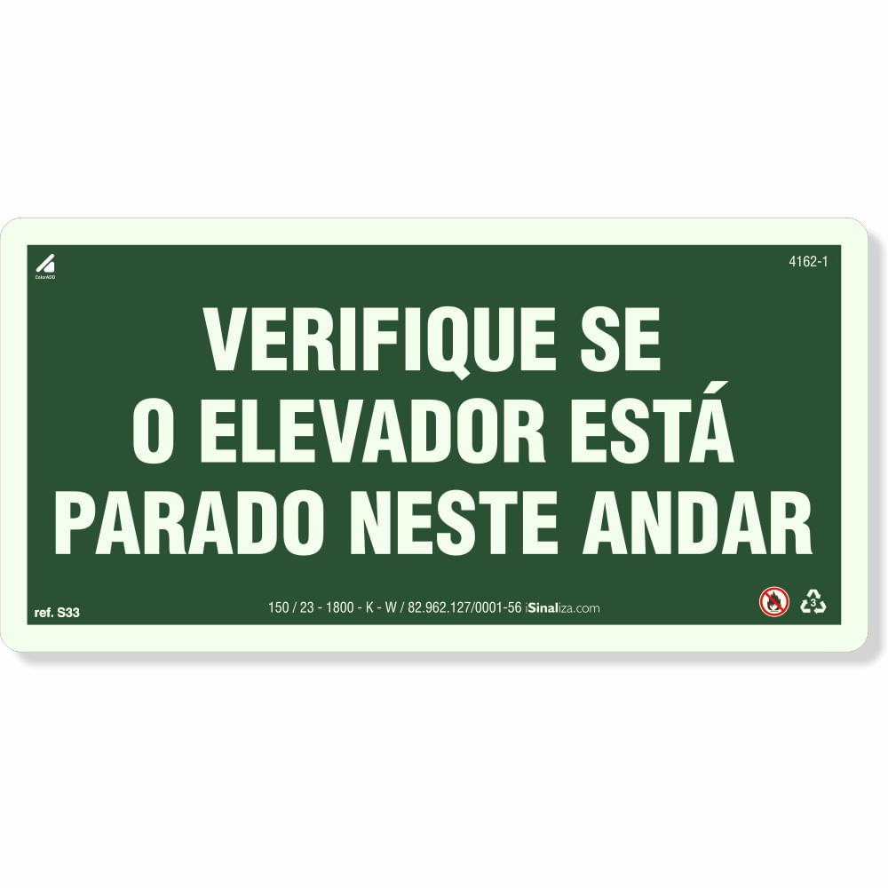 PLACA VERIFIQUE SE O ELEVADOR ESTÁ PARADO NESTE ANDAR FOTOLUMINESCENTE ...